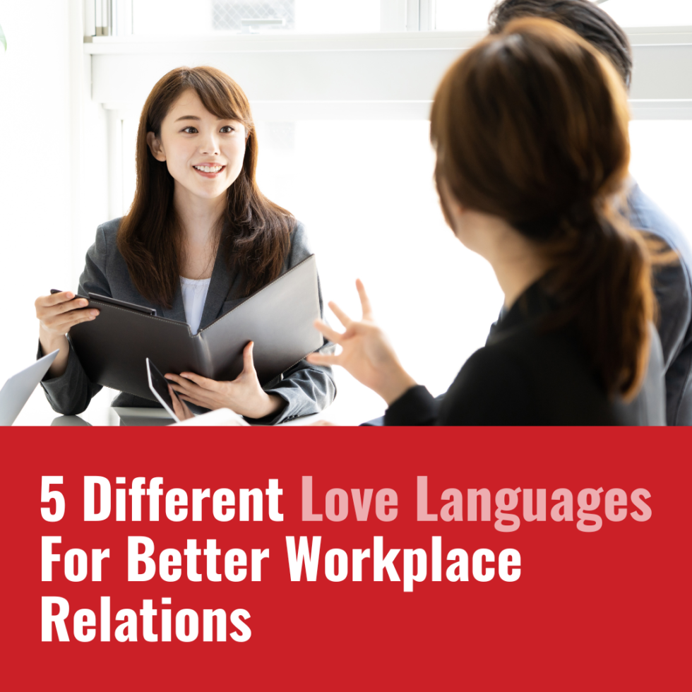 5 Different Love Languages For Better Workplace Relations | Sasuga ...